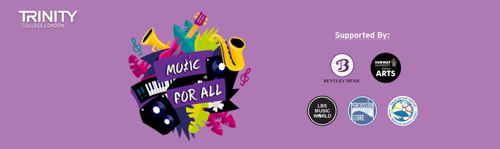 Music For All | Trinity Malaysia